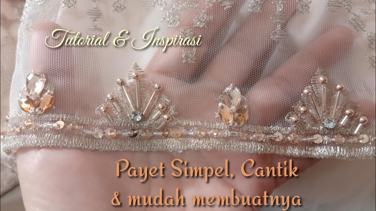 inspirasi Payet lengan cantik dan simpel - YouTube