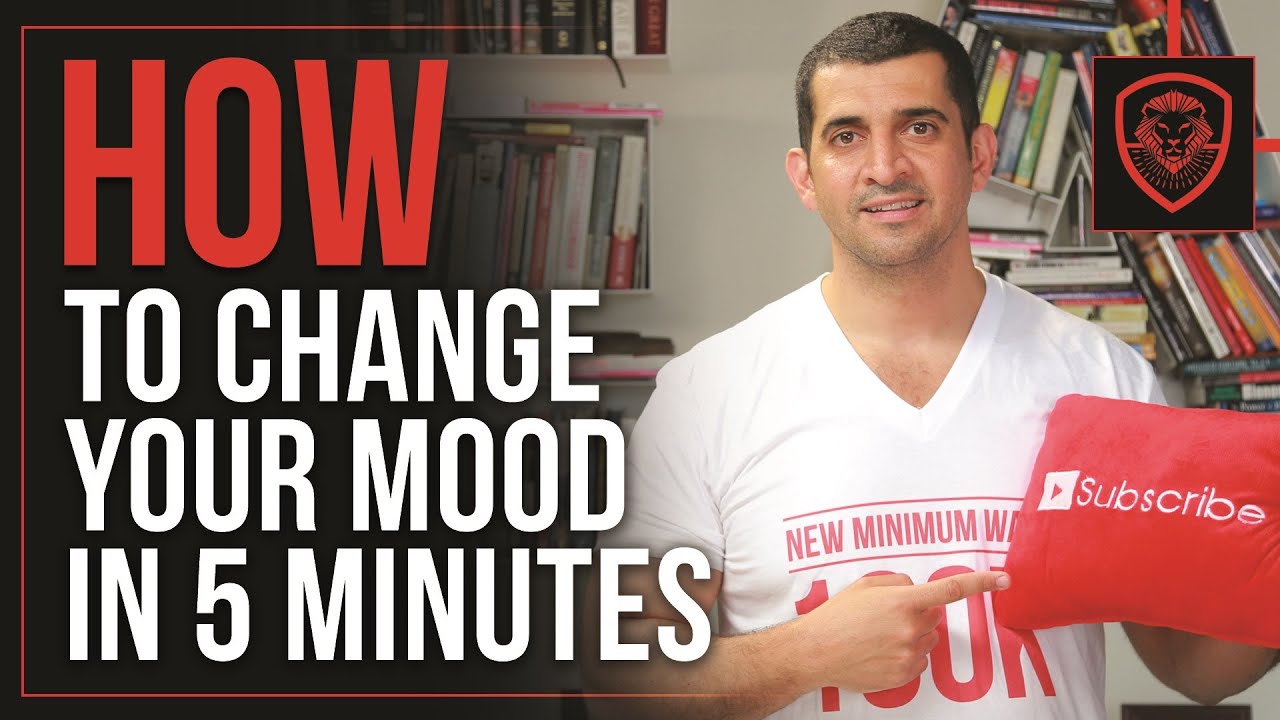 How to Change Your Mood in Five Minutes - YouTube