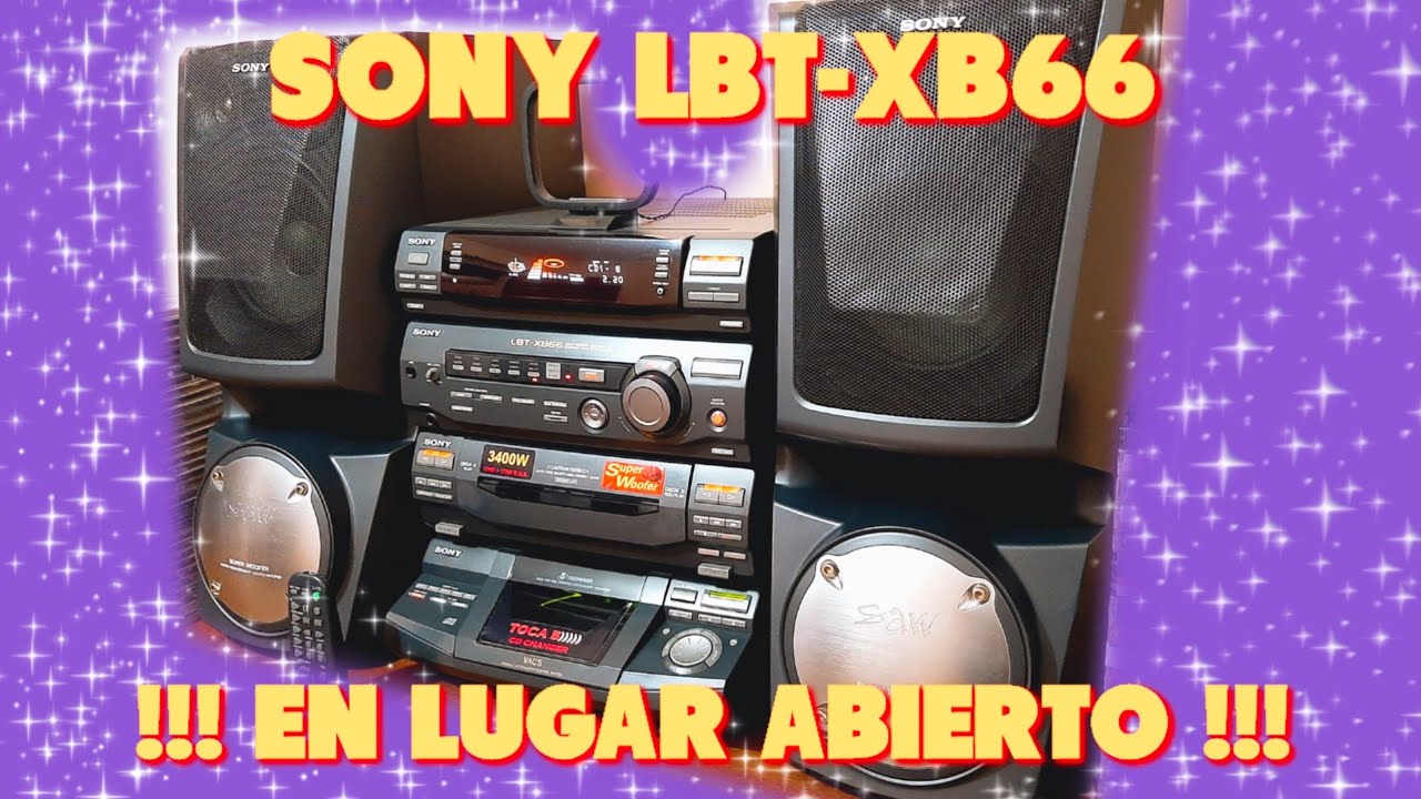 SONY LBT-XB66 (TAPA PLATEADA) ‼️😎🔊 TEST DE SONIDO EN LUGAR ABIERTO #40 ...