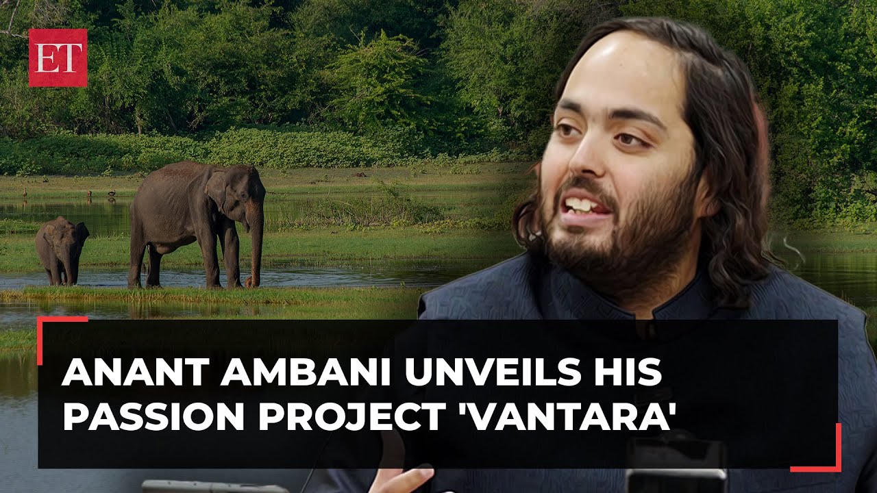 Anant Ambani launches 'Vantara', a comprehensive Animal Rescue, Care ...