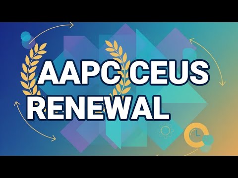"AAPC CEUs Explained | How to Earn Free AAPC CEUs for CPC Renewal ...