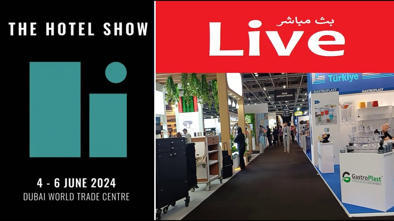 THE HOTEL SHOW DUBAI 2024 #live - YouTube