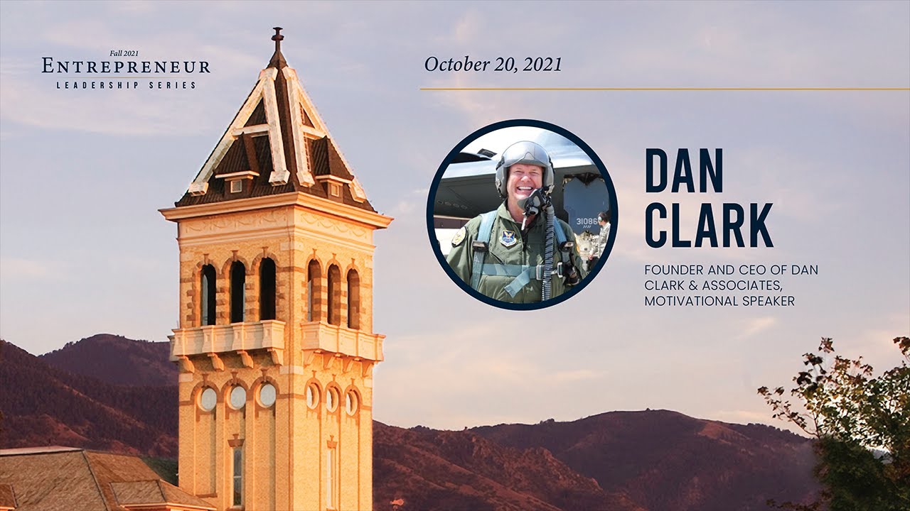 2021 Entrepreneur Leadership Series: Dan Clark - YouTube