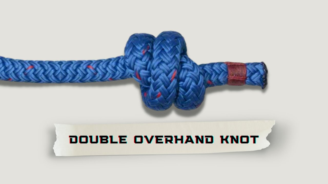 Double Overhand Knot Tutorial - YouTube