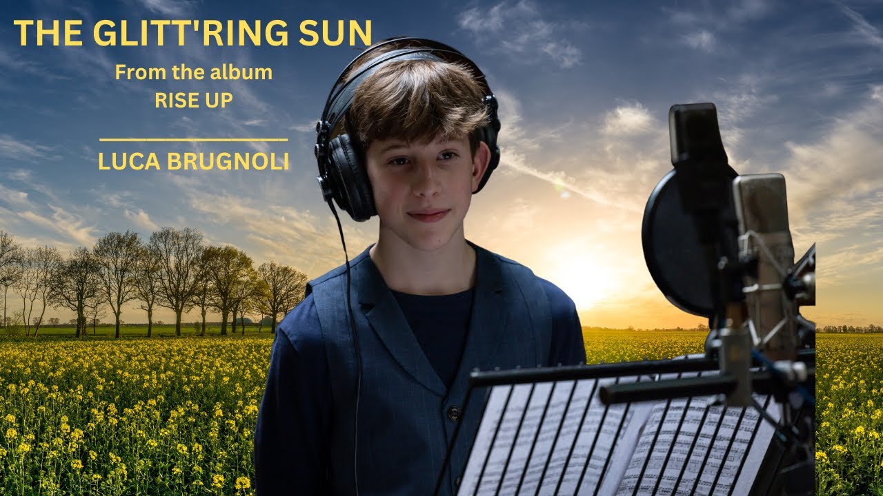 12-year-old treble Luca Brugnoli sings The Glitt'ring Sun - YouTube