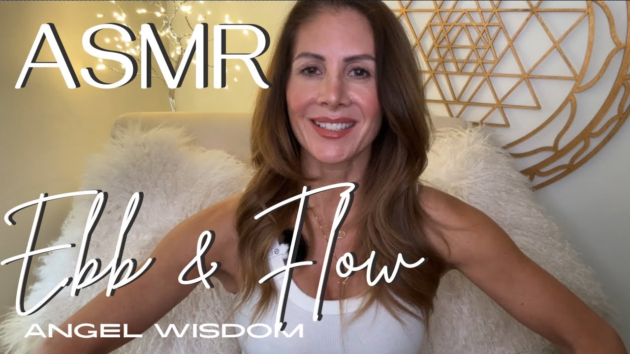ASMR 🪽Angel Wisdom: 01/10 EBB & FLOW - YouTube