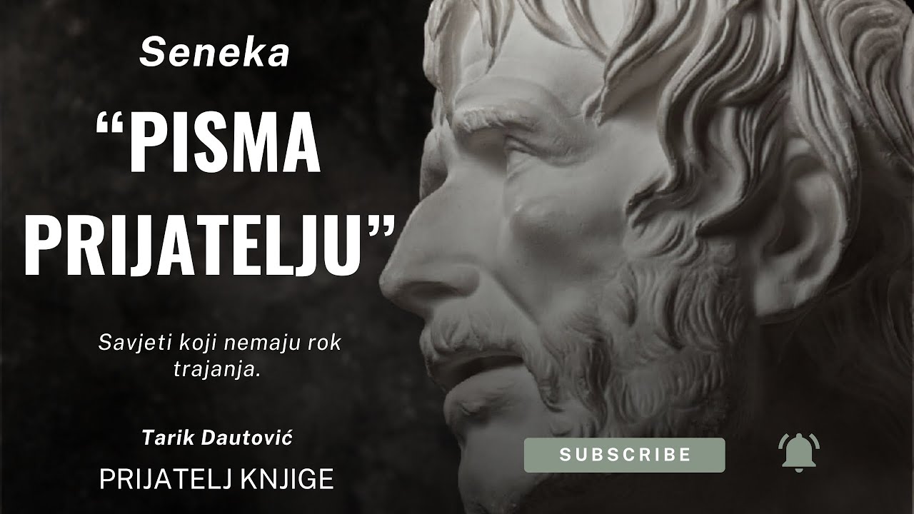 KNJIGA KOJA TI MOŽE PROMIJENITI ŽIVOT | Seneka - “Pisma prijatelju ...