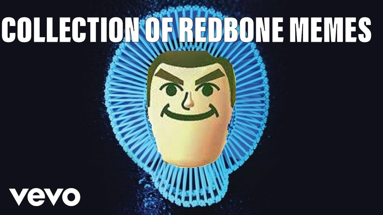 Collection of Redbone Memes - YouTube