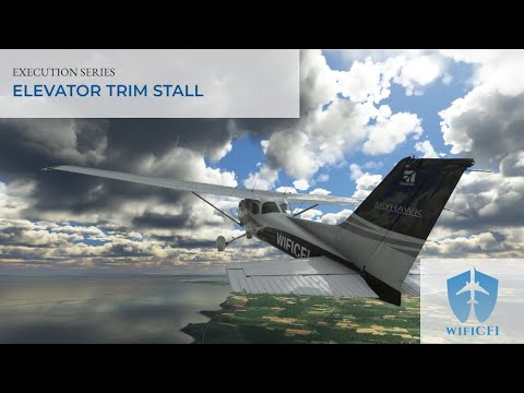 Flight Maneuver Execution: Elevator Trim Stall - YouTube