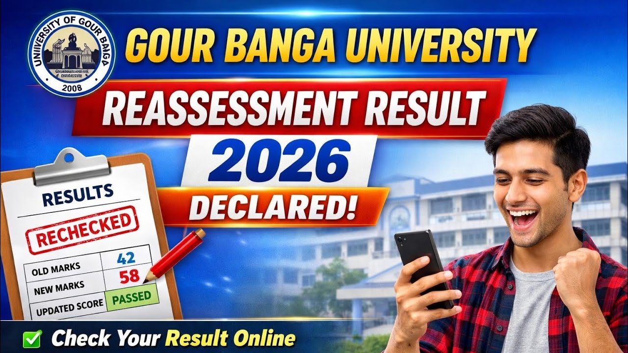 📢 Gour Banga University Reassessment Result 2026 প্রকাশিত হয়েছে - YouTube