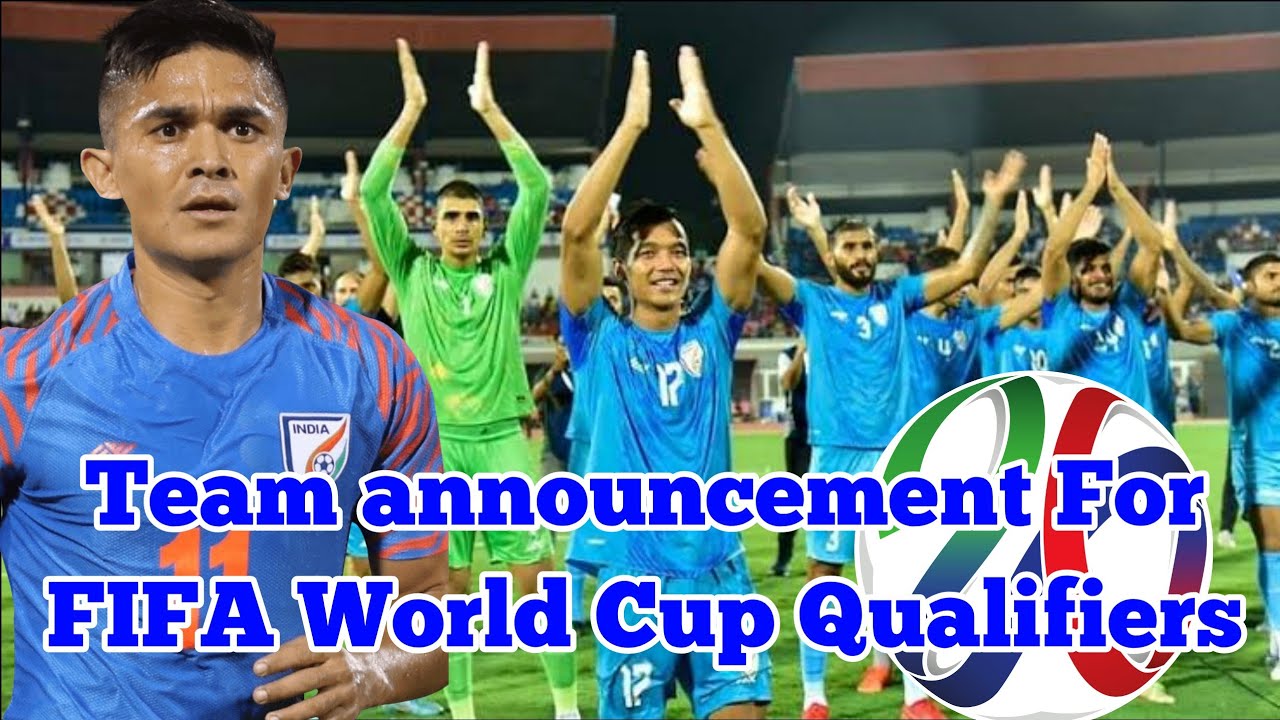 Who will play against Qatar and Kuwait | Team announced for FIFA World ...