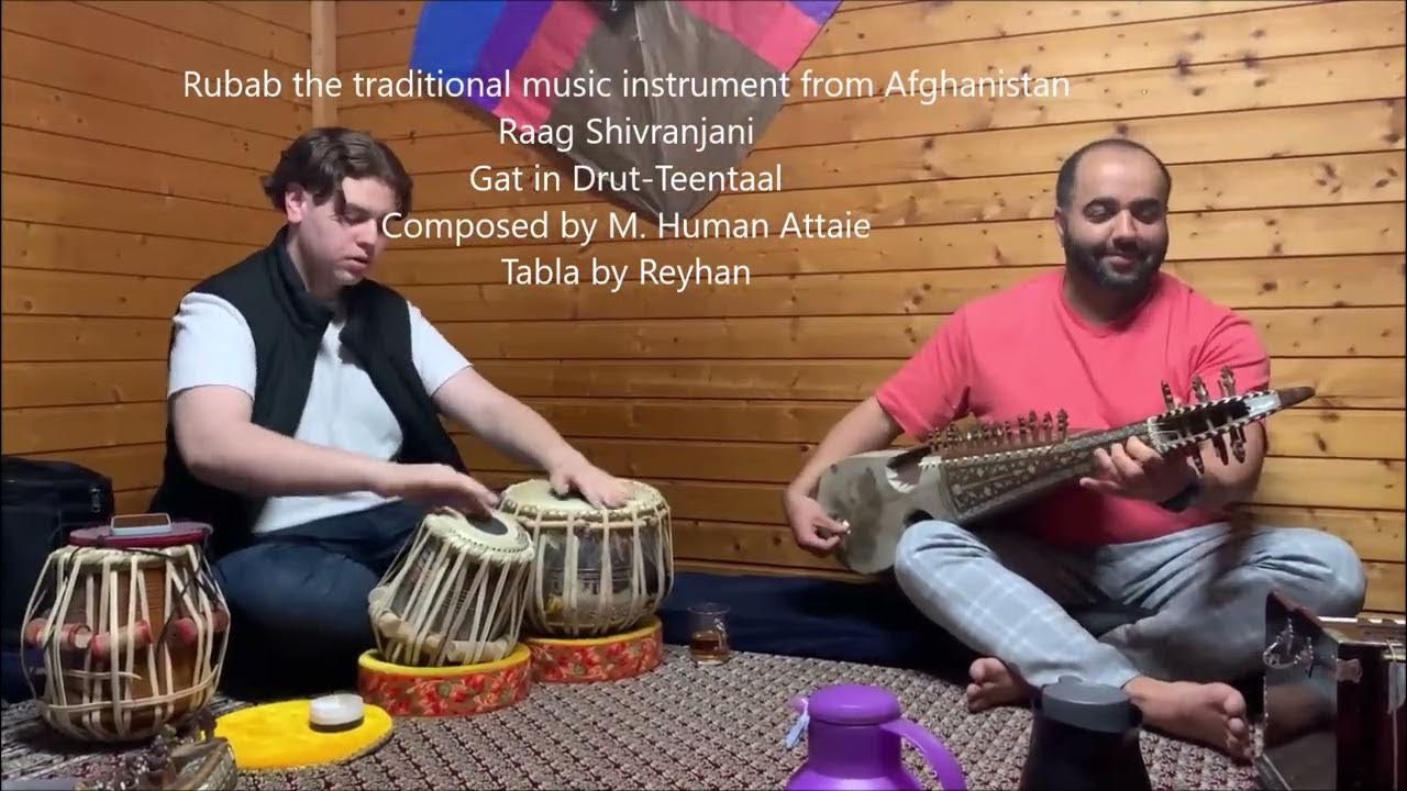 Raag Shivranjani on Rubab the traditional music instrument from Afghanistan-Composed by Human ...
