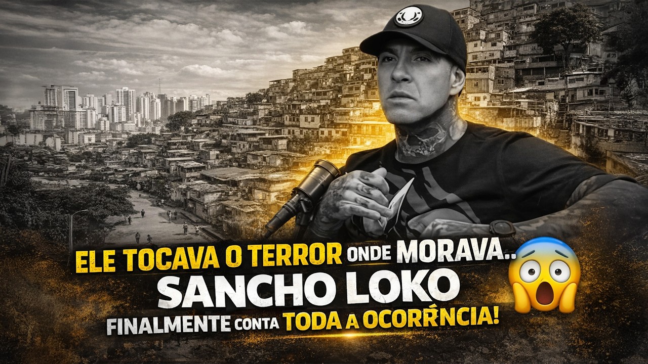 ELE TOCAVA O TERROR ONDE MORAVA… 😨 SANCHO LOKO FINALMENTE CONTA TODA A ...