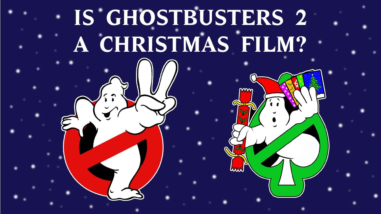 Is Ghostbusters 2 a Christmas film? - YouTube