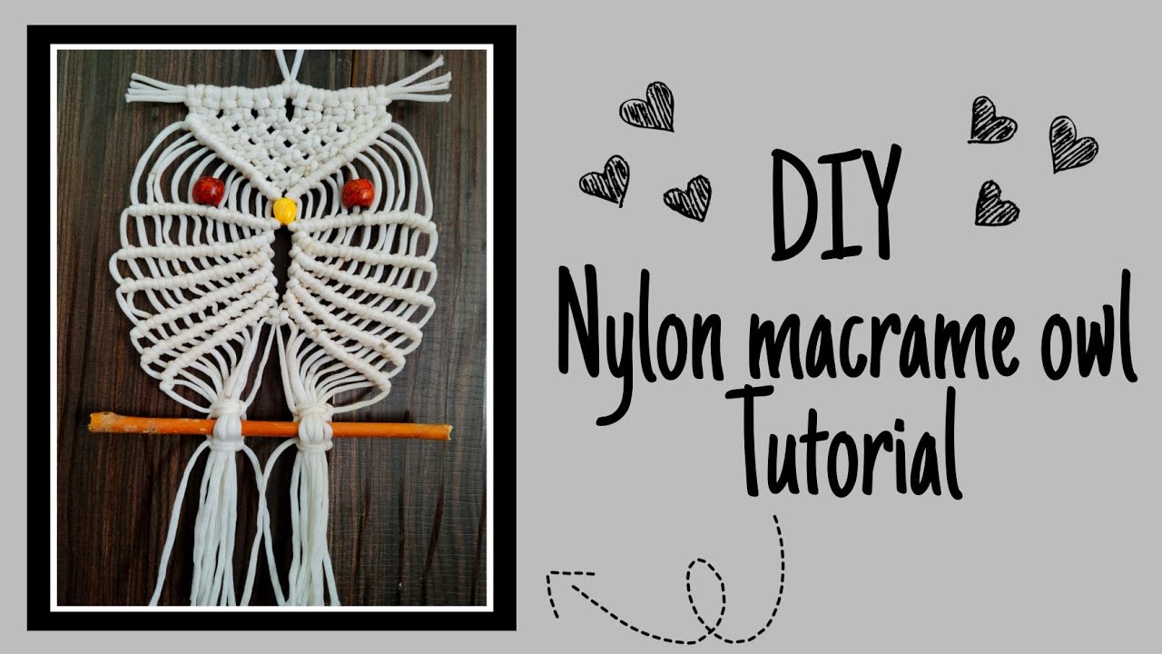 How to make macrame owl ||Tutorial || Home Decor|| Nylon macrame owl ...