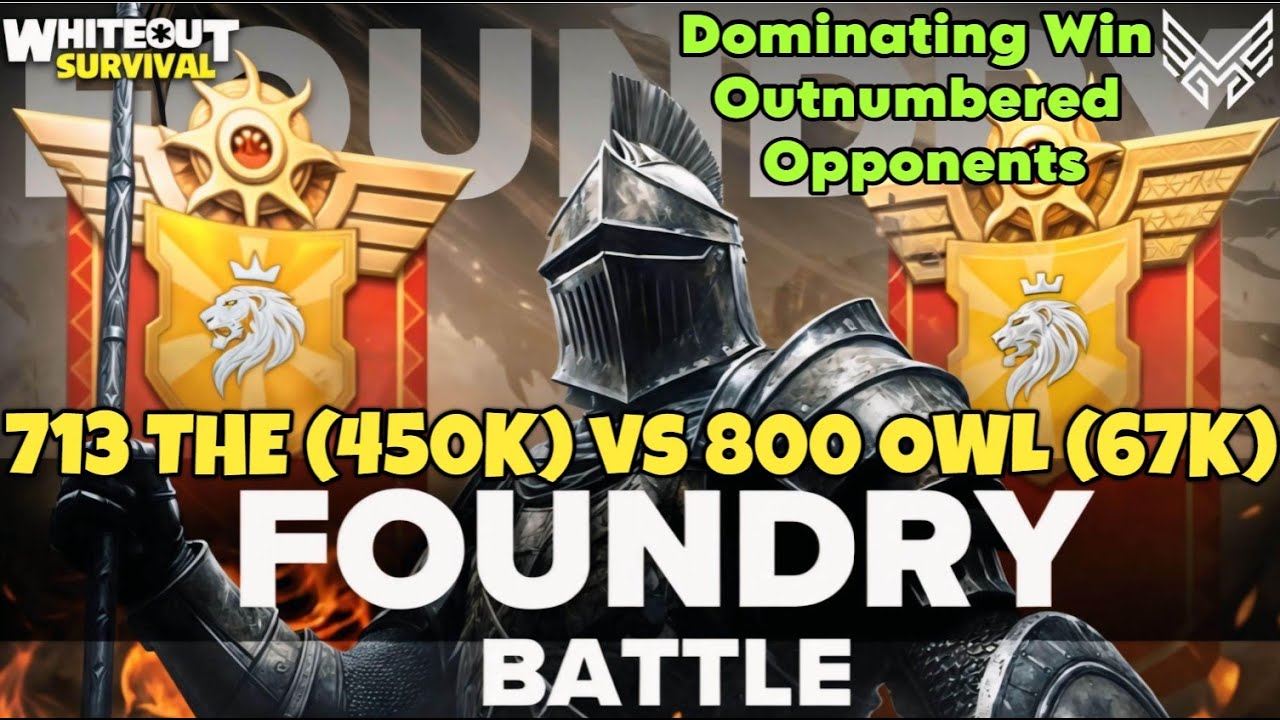 Foundry Battle 713 THE vs 800 OWL. 450K to 67K Dominating Win ...