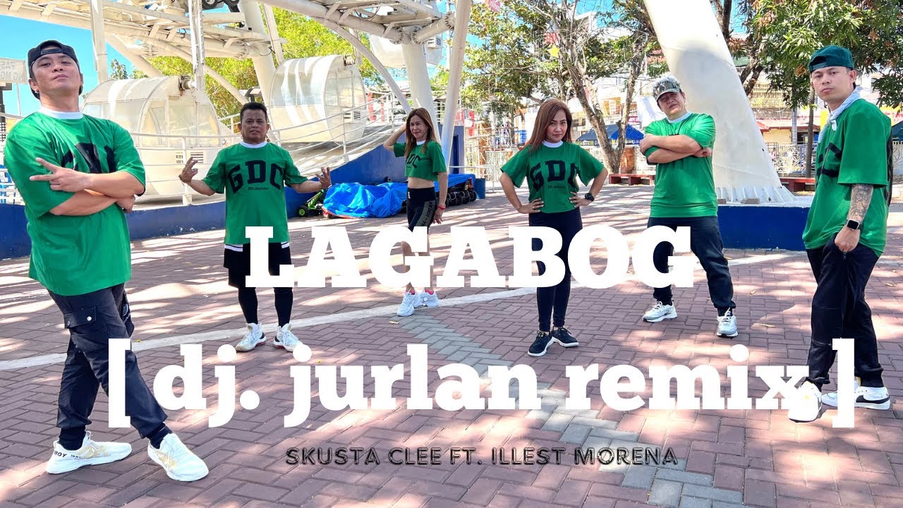 Lagabog [ dj jurlan remix ] skusta clee ft.illest morena | Dancefitness ...
