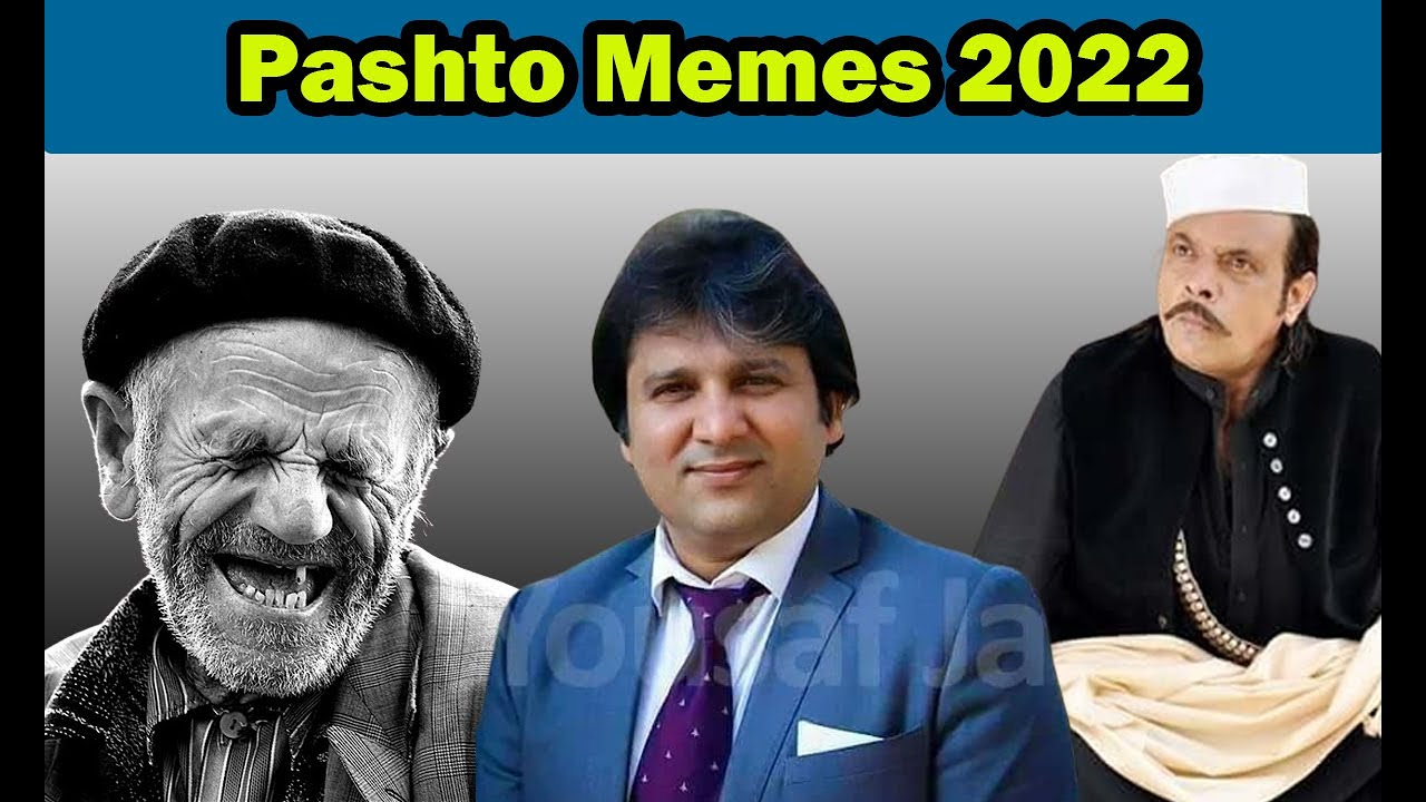 Pashto Memes // Pashto New Memes // Pashto Memes 2022 // Yousaf jan ...