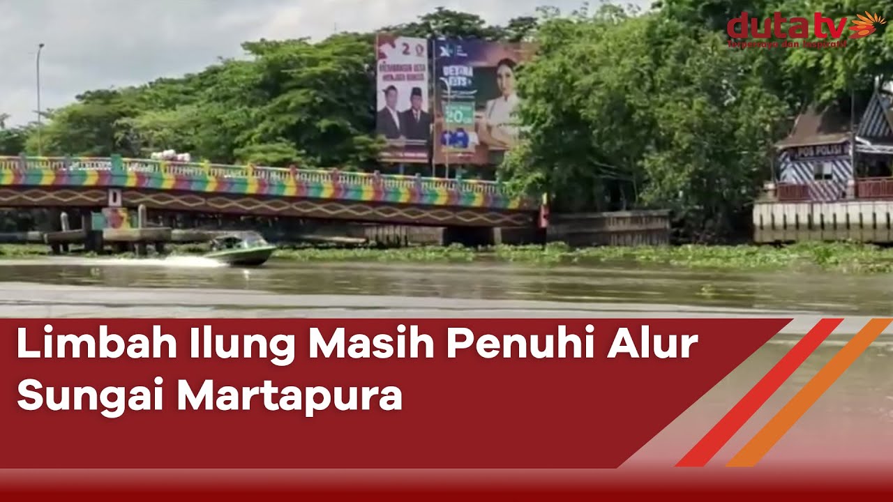 Limbah Ilung Masih Penuhi Alur Sungai Martapura | Berita Terkini - YouTube