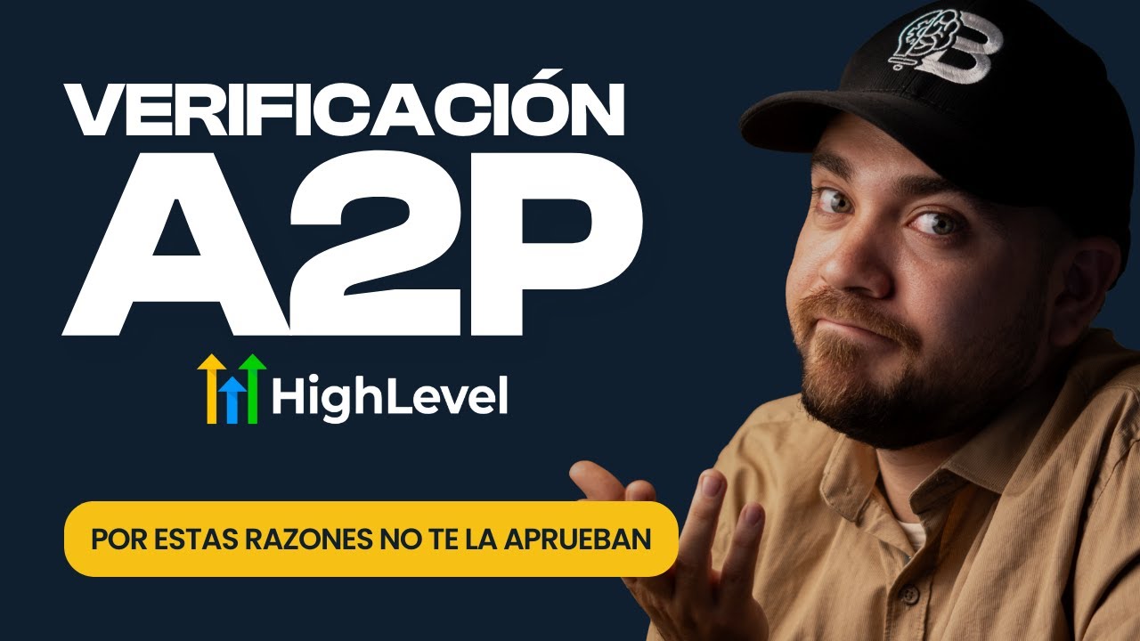 GUIA DEFINITIVA PARA QUE APRUEBES LA VERIFICACION A2P EN GO HIGH LEVEL ...