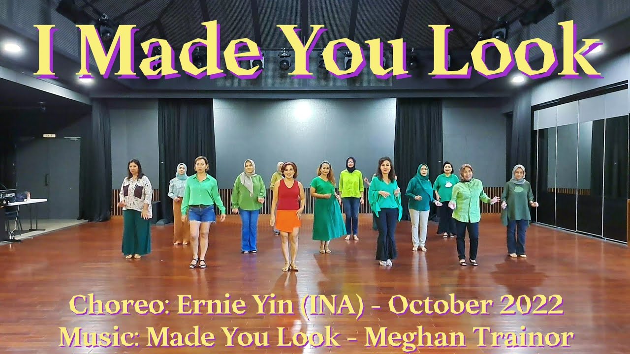 I MADE YOU LOOK - line dance (Ernie Yin (INA)) - YouTube