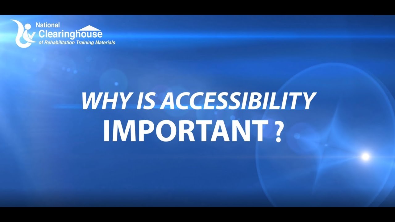 Why is Accessibility Important? - YouTube