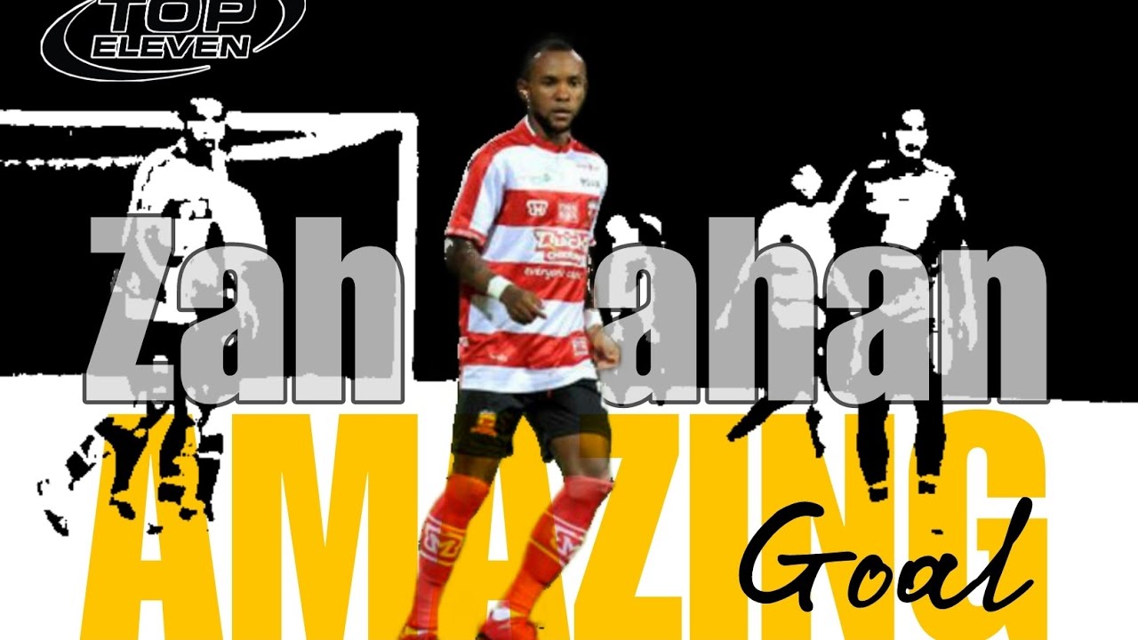 Zah rahan cetak goal untuk madura united di liga | Top eleven - YouTube