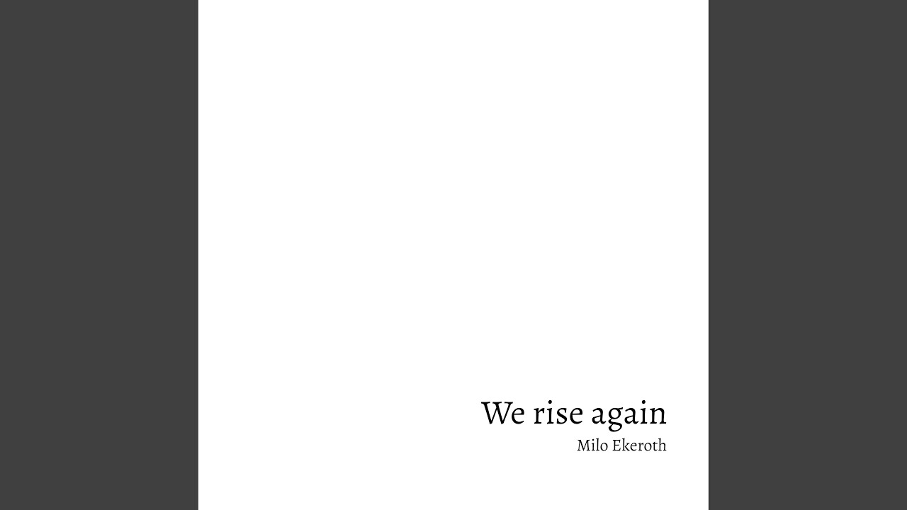 We rise again - YouTube