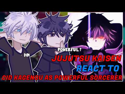 JJK React To Cid Kagenou As Powerful Sorcerer // 🇷🇺/🇺🇸 // Gacha React