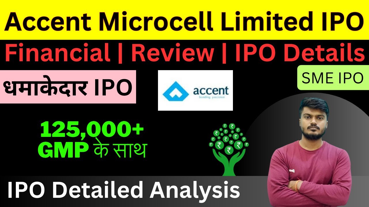 Accent Microcell Limited IPO | IPO Details, Review, Financial & GMP ...