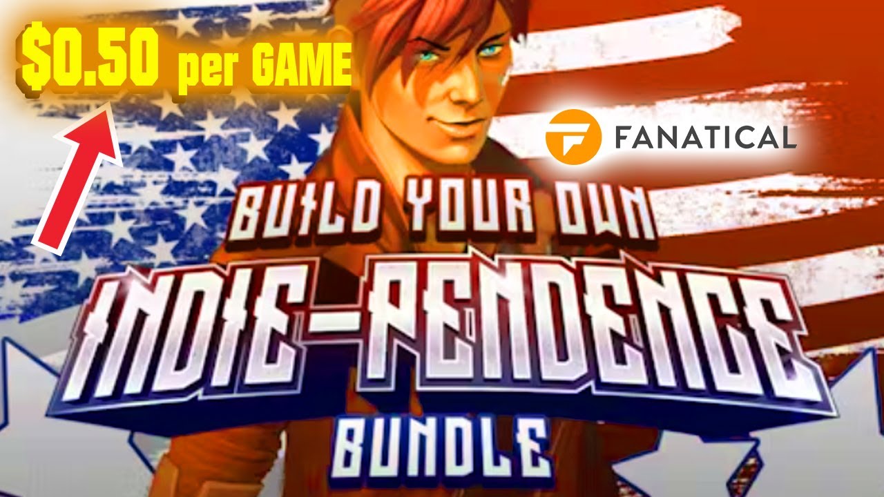 Fanatical – BYO Indie-pendence Bundle - July 2023 [$ 0.50/Game!] - YouTube