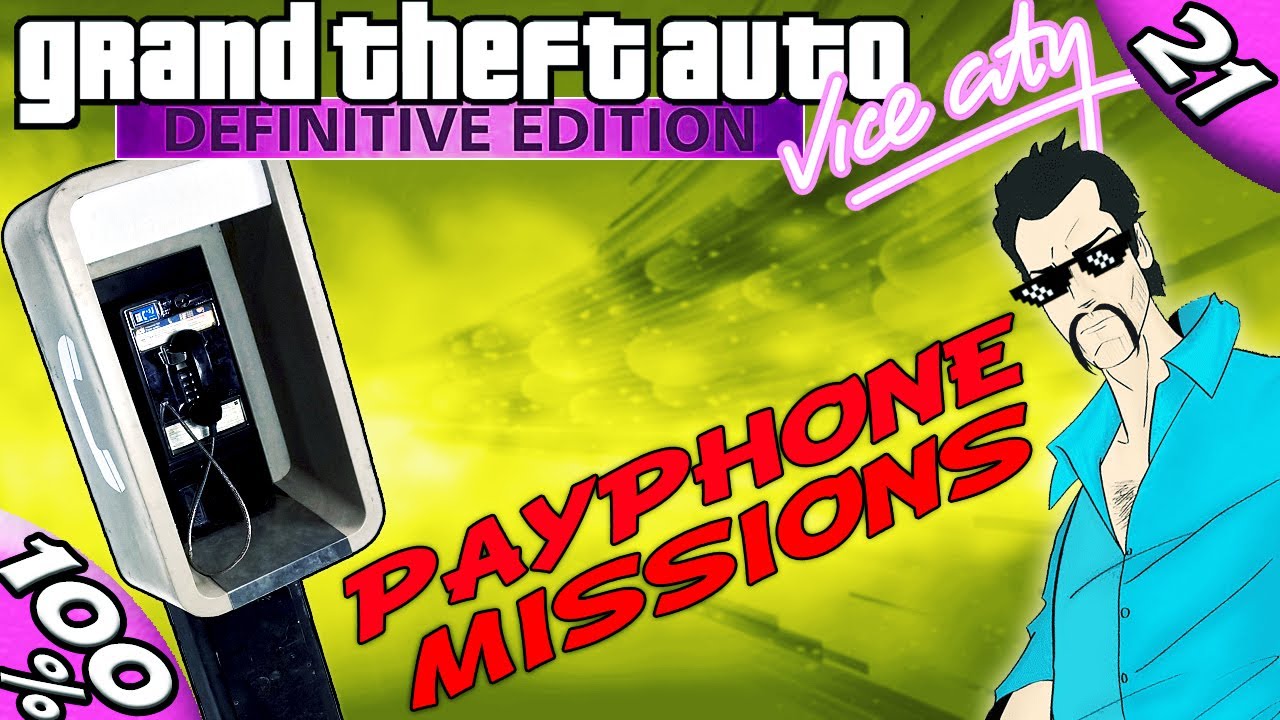 GTA Vice City Definitive: ALL PAYPHONE MISSIONS [100% Walkthrough ...