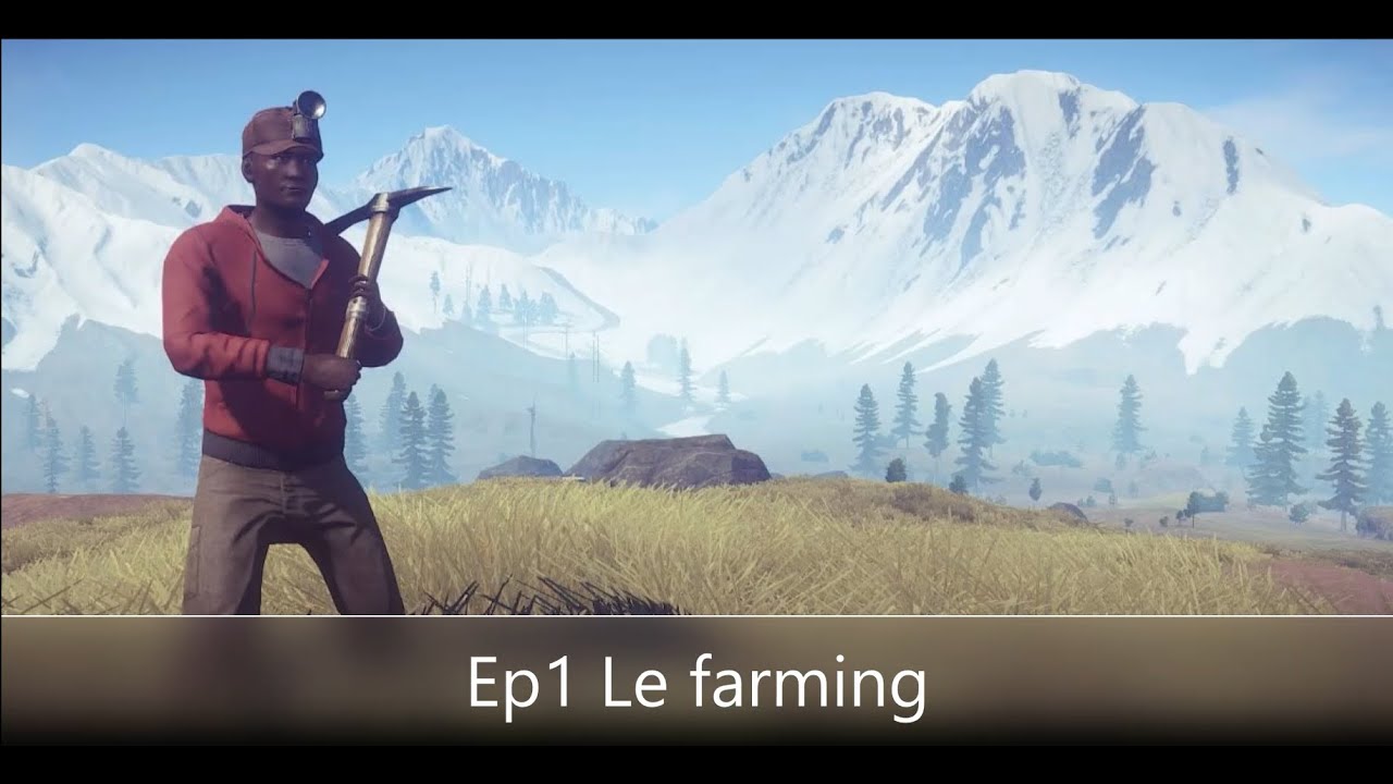 Épisode 1 / Le farming ! - YouTube