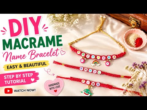 DIY Macrame Name Bracelet Tutorial | Rakhi for bhaiya and bhabhi |  Handmade Frendship brand | Boho 