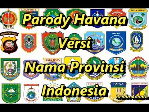 Parody Havana Versi Nama Provinsi di Indonesia