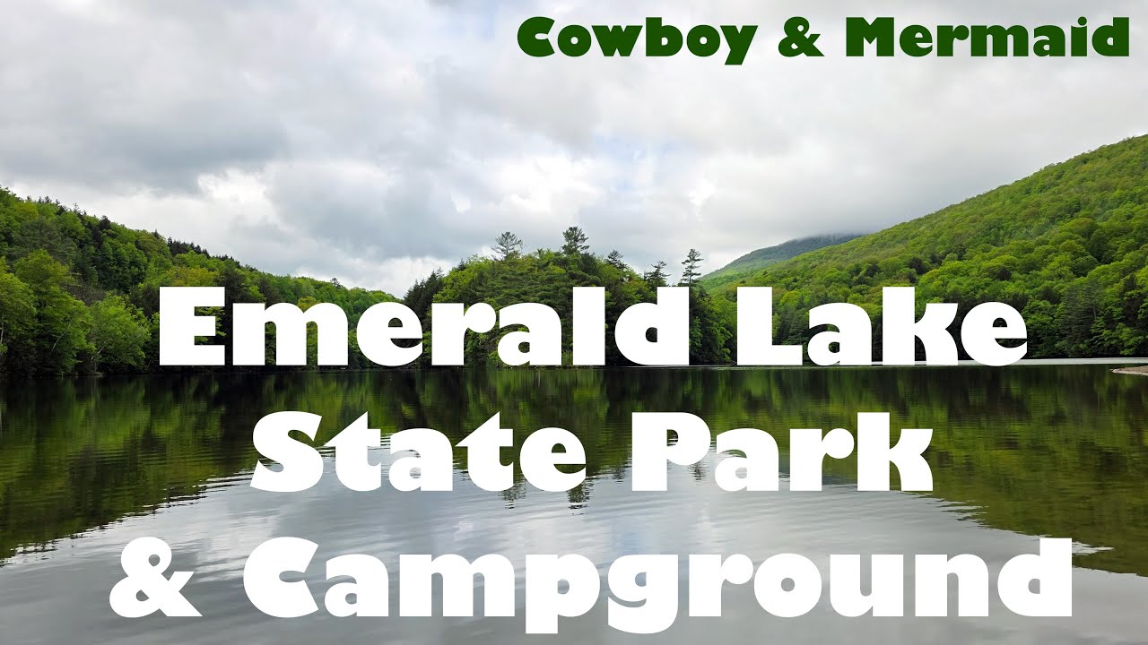 Emerald Lake State Park and Campground Dorset Vermont - YouTube