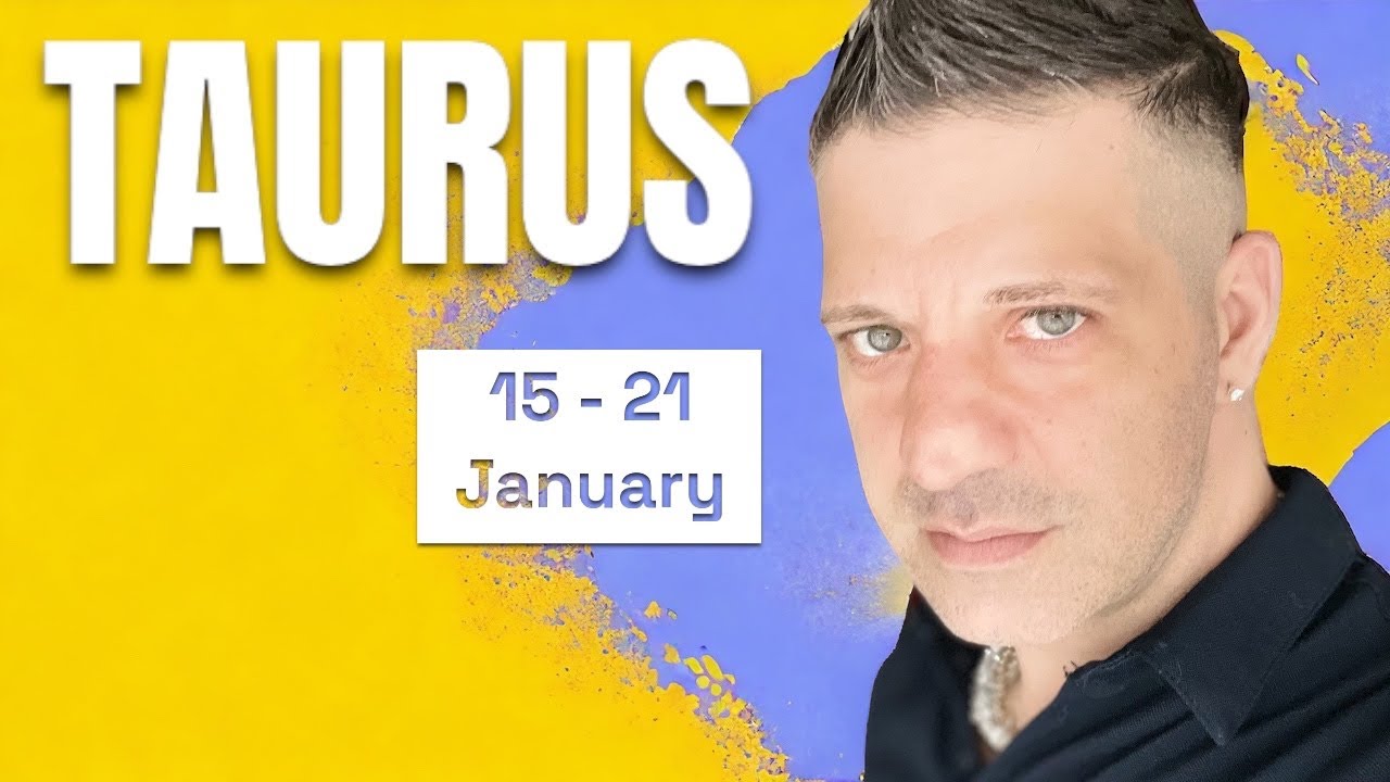 TAURUS - You So NEED To Know This Right Now - Taurus Horoscope Tarot 15 ...