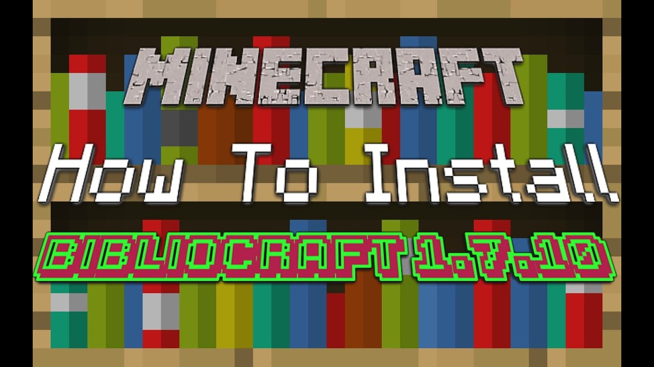 Minecraft How To Install Bibliocraft 1 7 10 YouTube minecraft-how-to-install-bibliocraft-1-7-10-youtube