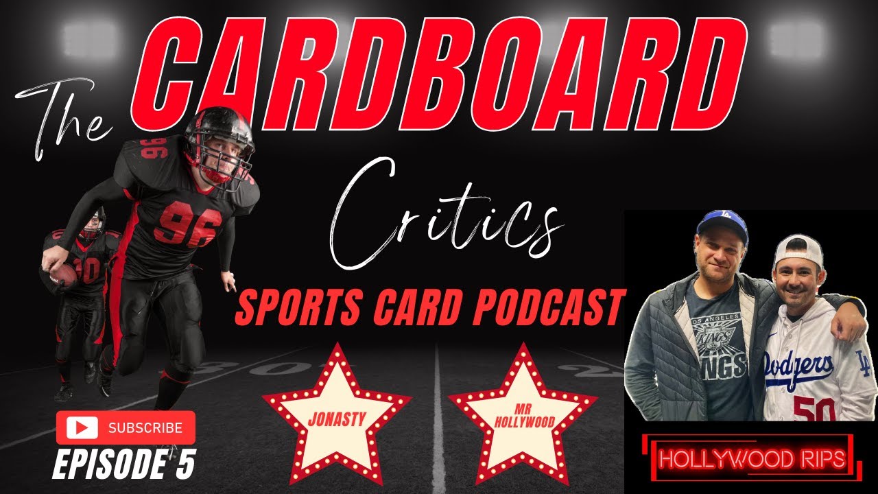 CARDBOARD CRITICS SPORTS CARD PODCAST EP5 - YouTube