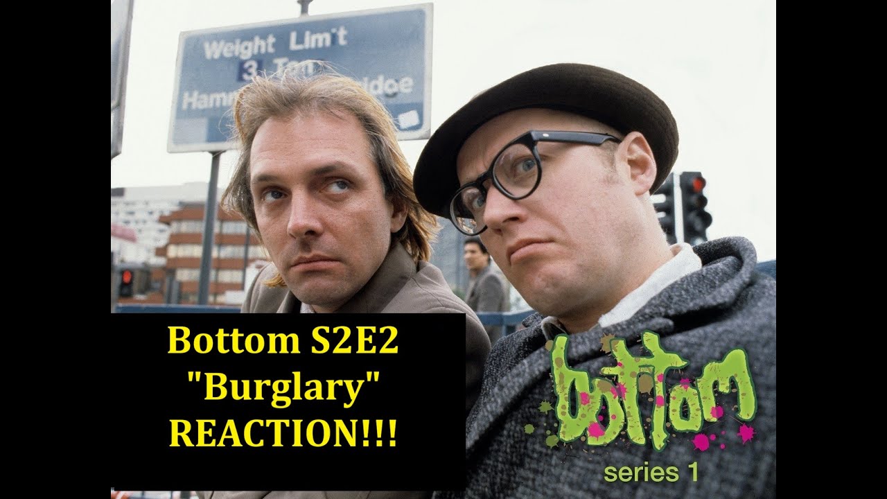 Bottom- S2 E2- "Burglary" REACTION! "Do ya balls hang low..." 🤣🍒⬇️🪢🎀⛵ ...