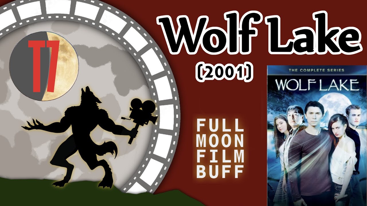 FMTB TV07: Wolf Lake (2001) - YouTube