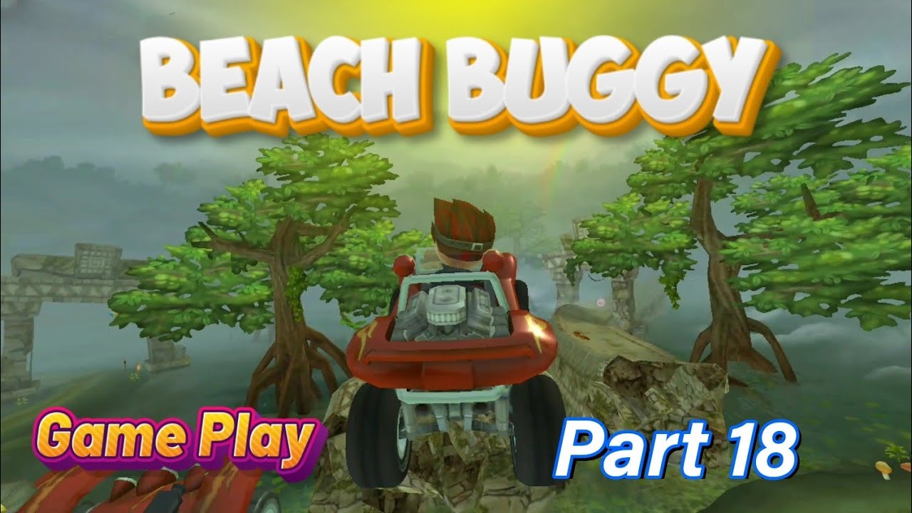 Beach Buggy Gameplay | Part 18 | TK Crazy Gaming | #tkcrazygaming # ...