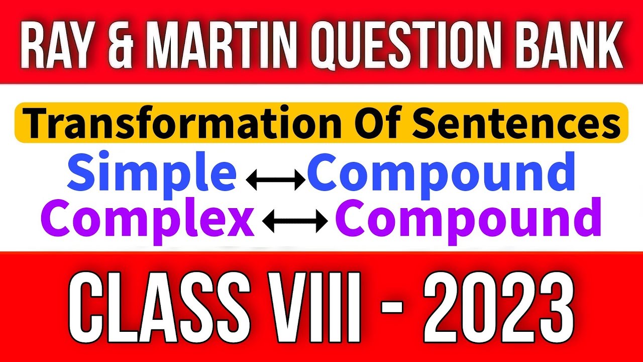 Ray And Martin Question Bank| Class 8 English Transformation| Simple To ...