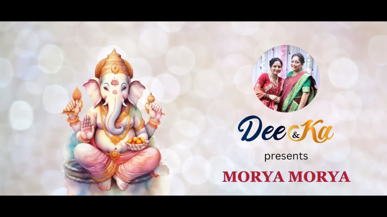 Morya Morya | Ganpati Special | Marathi song | Ganpati song | Lord ...