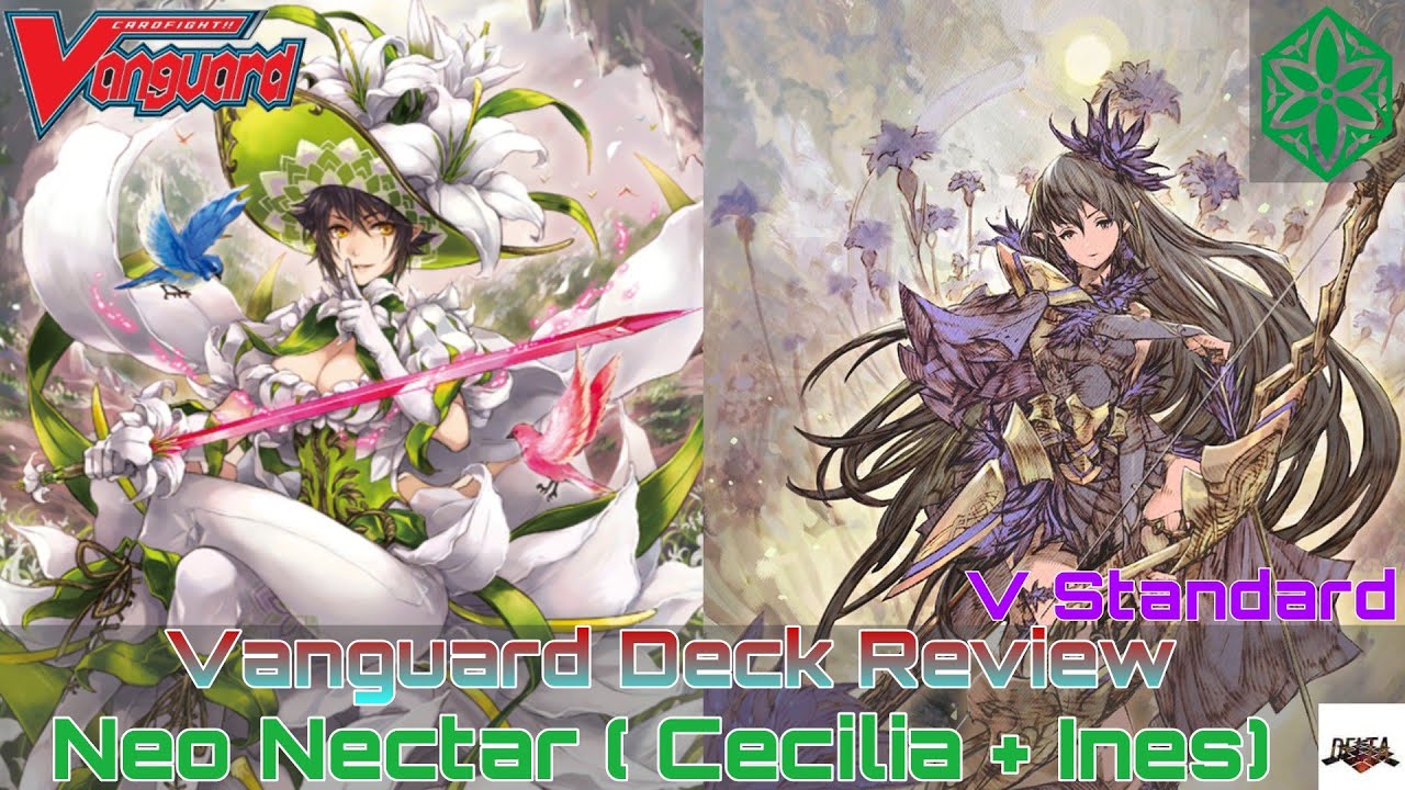 Vanguard Deck Review Neo Nectar (Cecilia+Ines) รวมพลคนบ้าพลัง ...