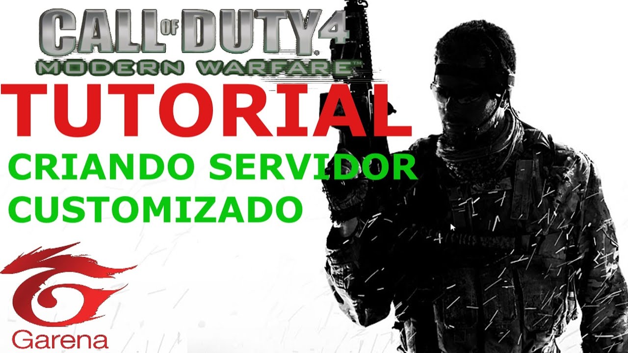 TUTORIAL - criando SERVER CUSTOMIZADO no CALL OF DUTY MW (cod4) - YouTube