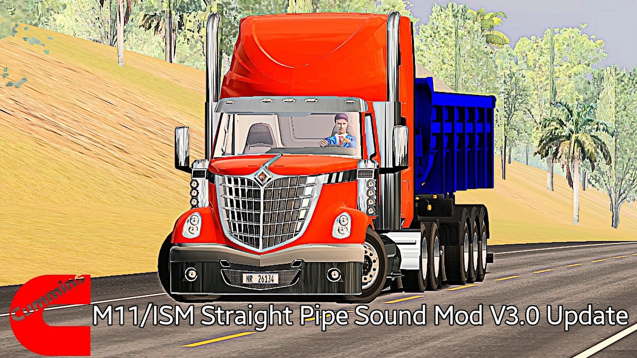 Realistic Cummins M11/M11 Celect Plus/ISM Straight Pipe Sound Mod V3.0:World Truck Driving ...