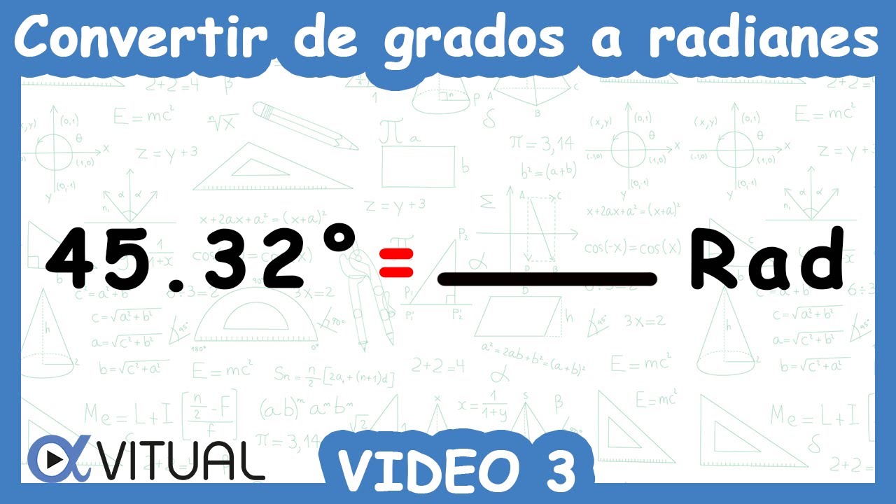 Convertir de Grados a Radianes | Video 3 de 6 - YouTube