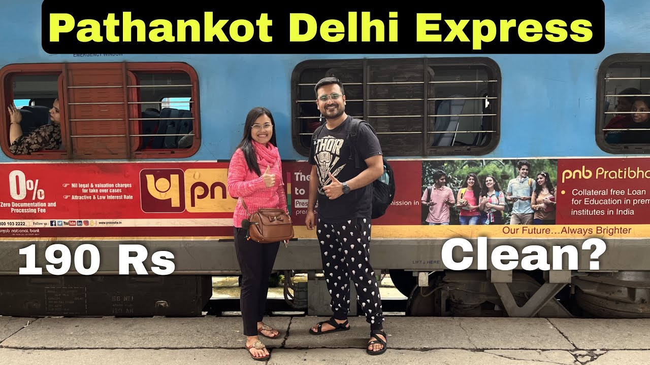 Cheapest Train Amritsar To Delhi | PATHANKOT DELHI SUPERFAST EXPRESS ...