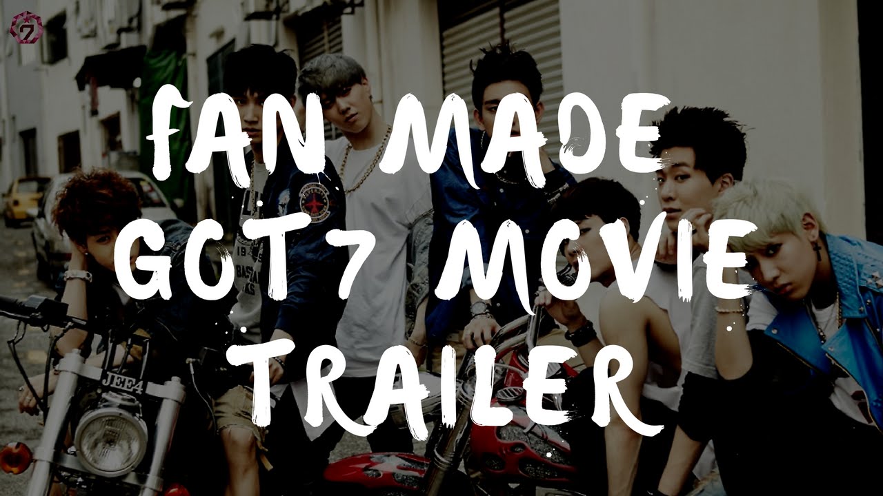 Got7: Got It? Trailer - YouTube